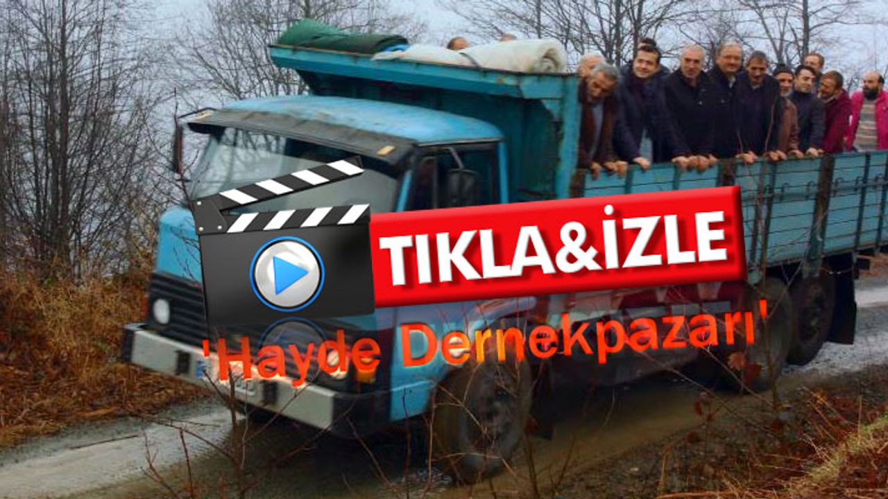 'HAYDE DERNEKPAZARI' - Taka Gazete - Trabzon Haber - Karadeniz Haber