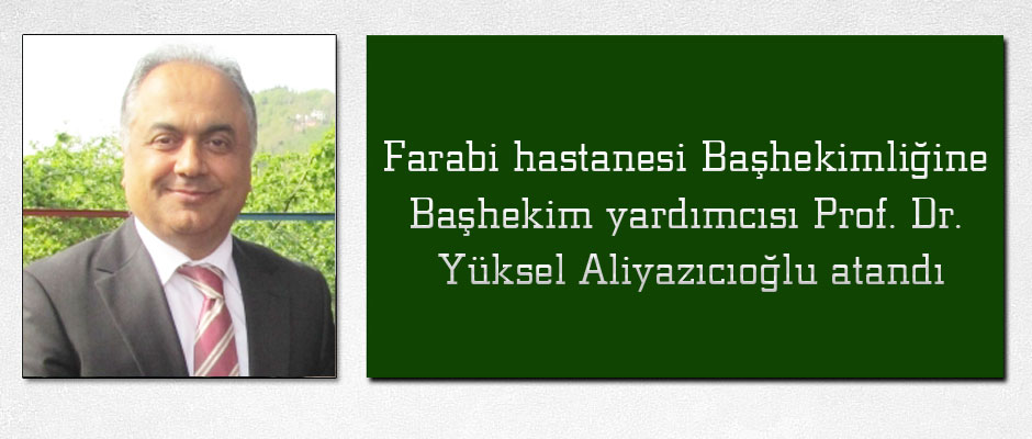 FARABİ’YE YENİ BAŞHEKİM - Taka Gazete - Trabzon Haber - Karadeniz Haber