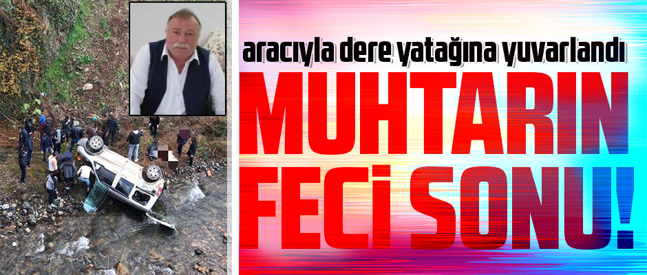 GİRESUNLU MUHTARIN FECİ SONU! - Taka Gazete - Trabzon Haber - Karadeniz ... GİRESUNLU MUHTARIN FECİ SONU! - Taka Gazete - Trabzon Haber - Karadeniz ...