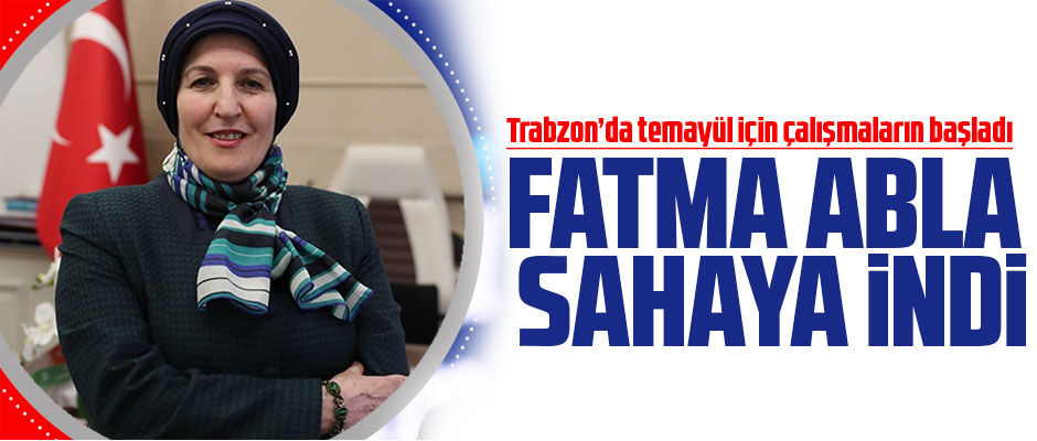 FATMA ABLA SAHADA - Taka Gazete - Trabzon Haber - Karadeniz Haber