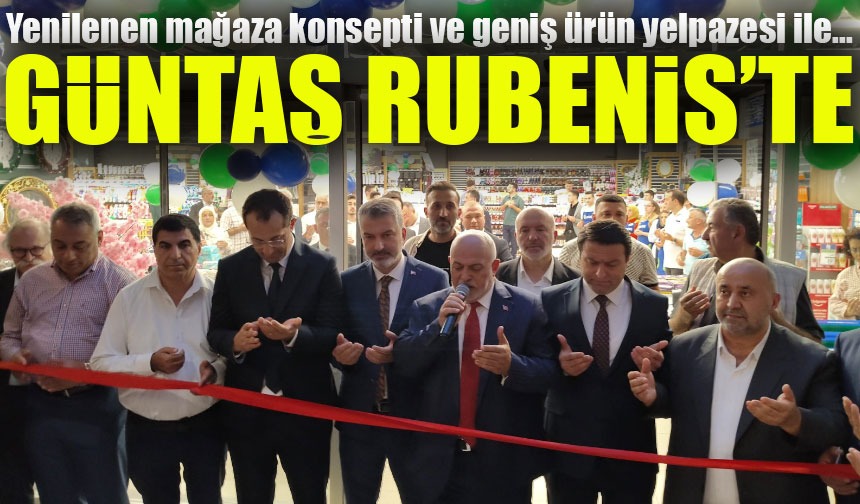 Yenilenen Mağaza Konsepti ile Güntaş Rubenis’te: Fırsatlara Açılan Kapı ...